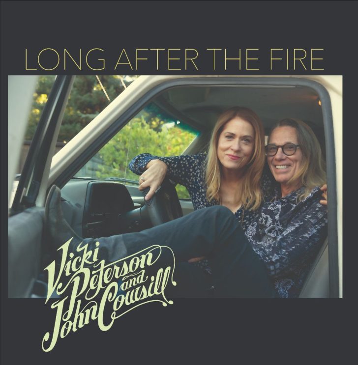 Vicki Peterson & John Cowsill Release Debut Album "Long After The Fire ...